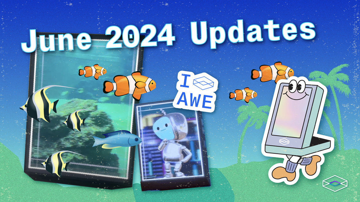 June 2024 Updates @ Looking Glass ☀️